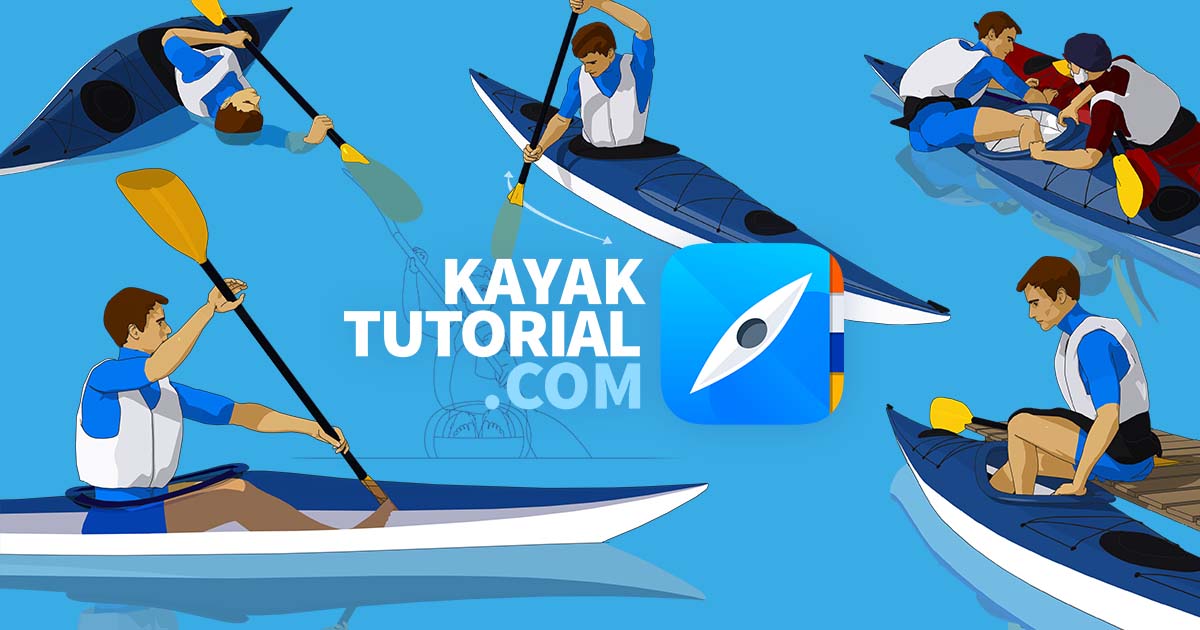 KayakTutorial.com | Animated kayaking technique instructions